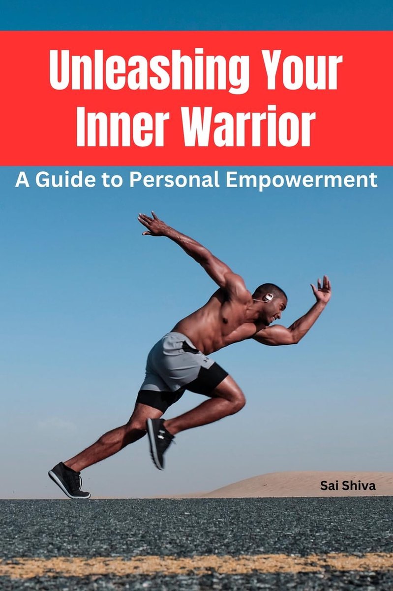 Unleashing Your Inner Warrior: A Guide to Personal Empowerment (ebook ...