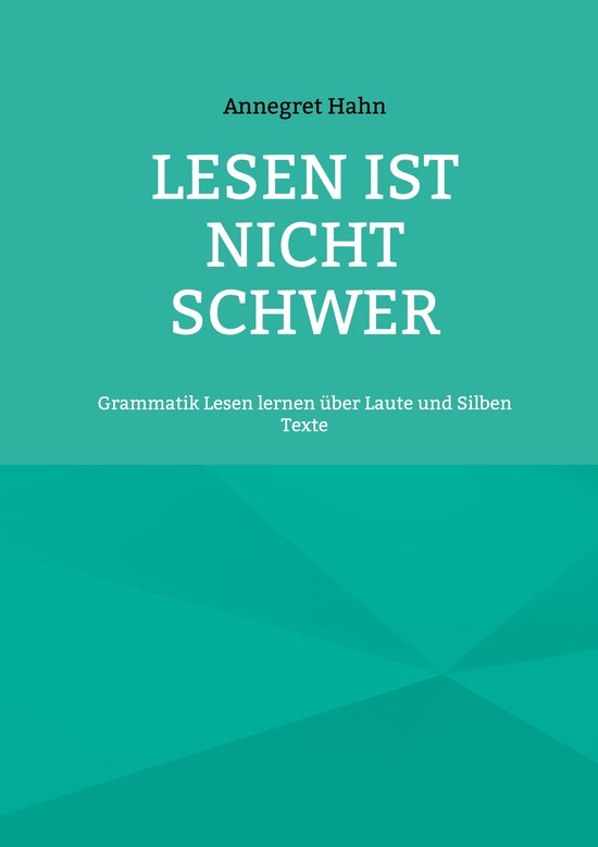 Lesen ist nicht schwer (ebook), Annegret Hahn | 9783758352348 | Boeken ...