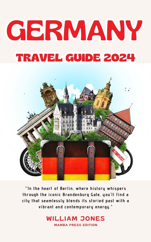 Germany Travel Guide 2024 (ebook), William Jones | 1230007363108 ...