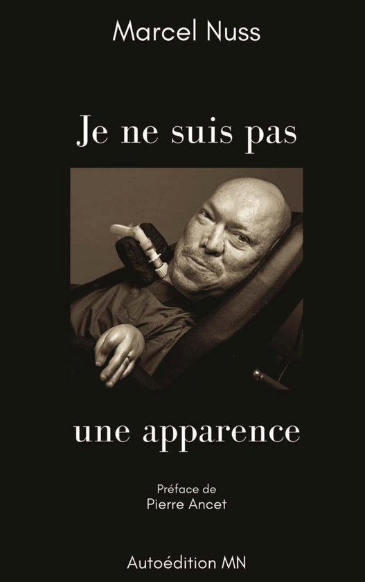 Je ne suis pas une apparence (ebook), Marcel Nuss | 9782957807154 ...
