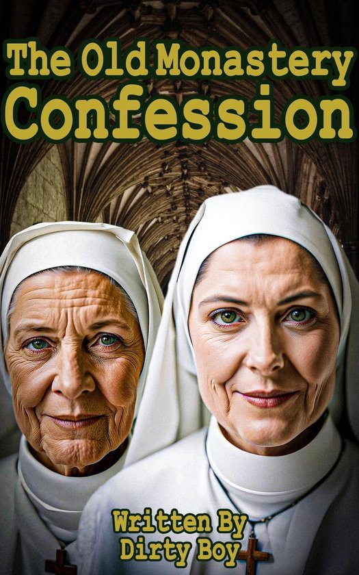 The Old Monastery 2 - The Old Monastery - Confession (ebook), Dirty Boy ...