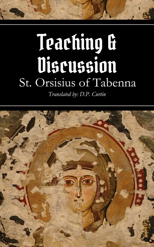 Teaching and Discussion (ebook), St. Orsisius of Tabenna | 1230007238987 | Boeken | bol