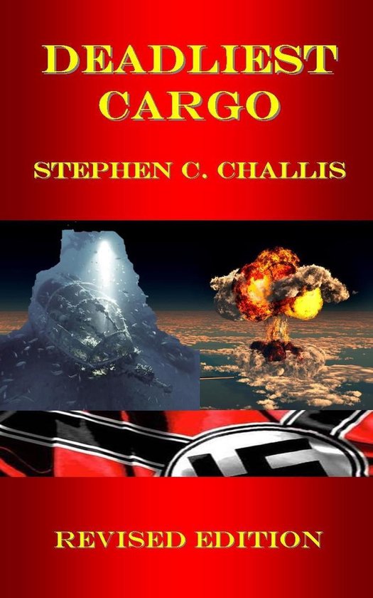 Deadliest Cargo (ebook), Stephen C. Challis | 9798224726912 | Boeken | bol