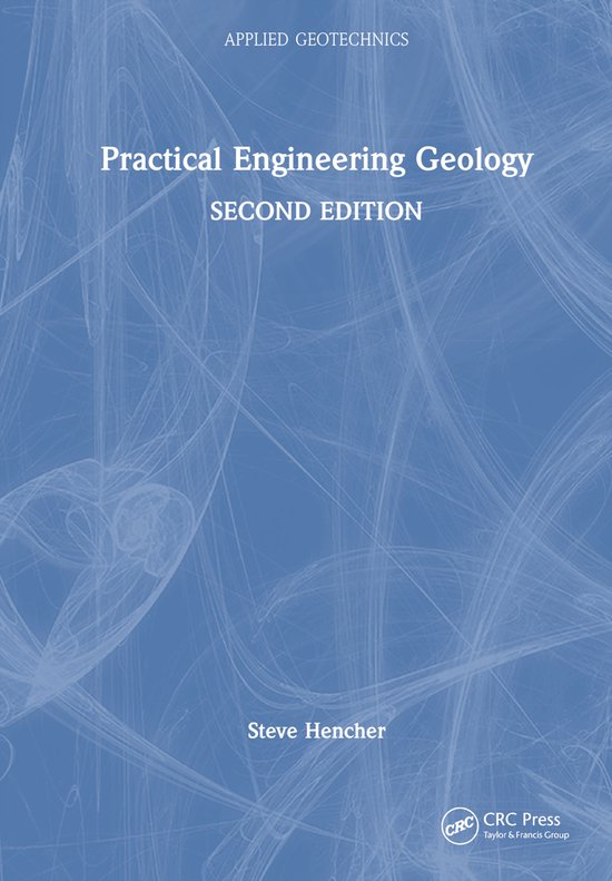 Applied Geotechnics- Practical Engineering Geology | 9781032392257 | Steve Hencher |... | bol