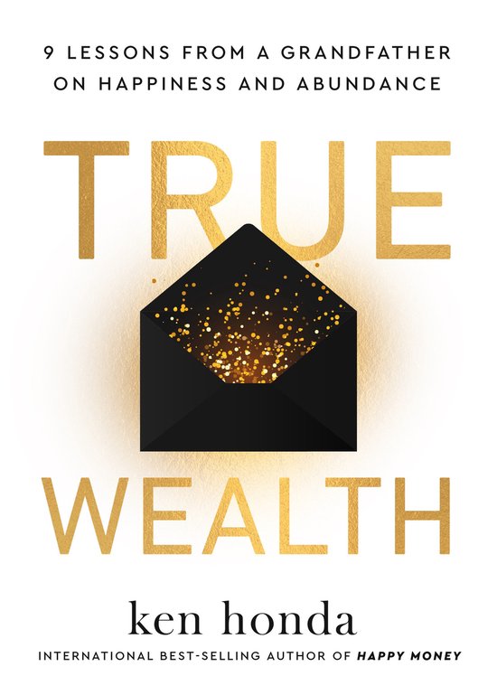 True Wealth, Ken Honda | 9781401978020 | Boeken | bol
