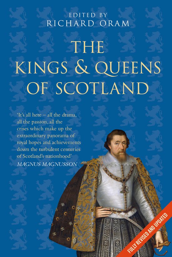 Classic Histories Series- Kings and Queens of Scotland, Richard Oram ...