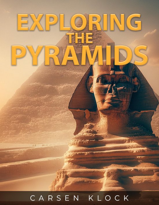 Exploring the Pyramids (ebook), Carsen Klock | 9781304643452 | Boeken | bol
