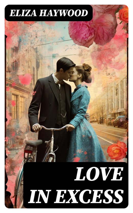Love in Excess (ebook), Mint Editions | 8596547732402 | Boeken | bol