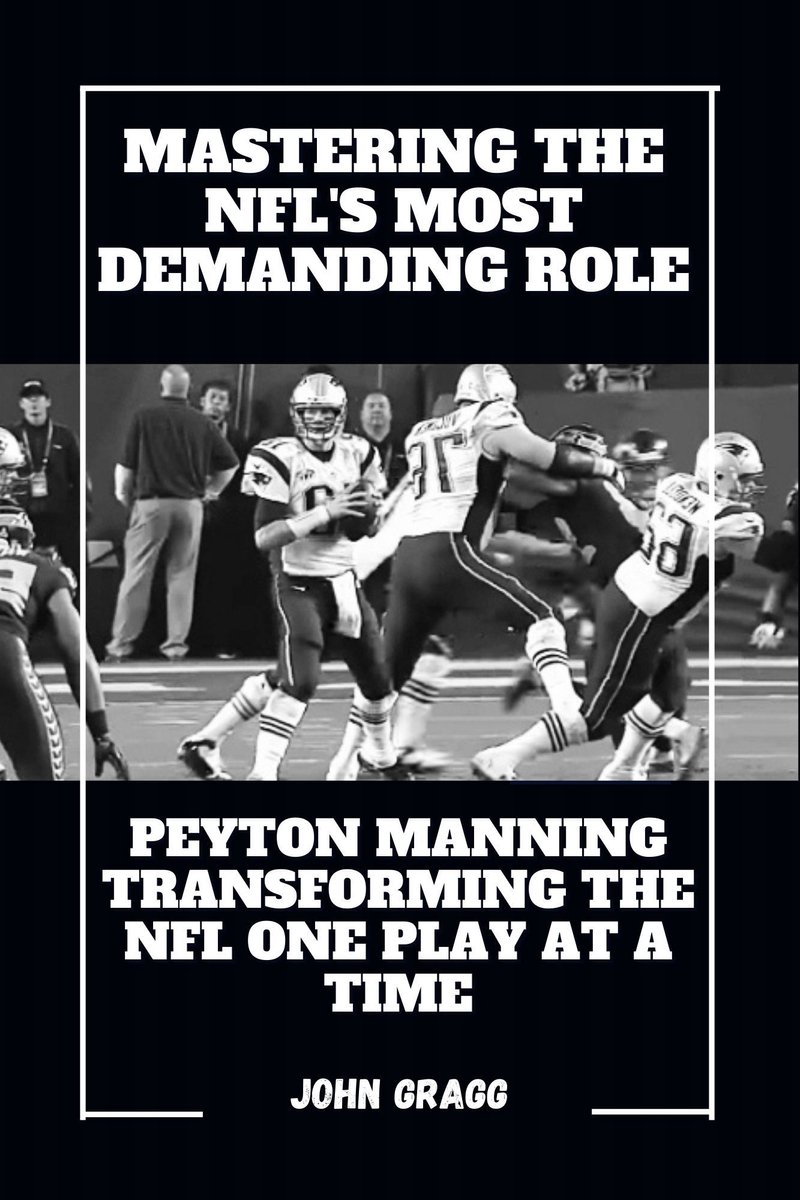 Mastering the NFL's Most Demanding Role (ebook), John Gragg ...