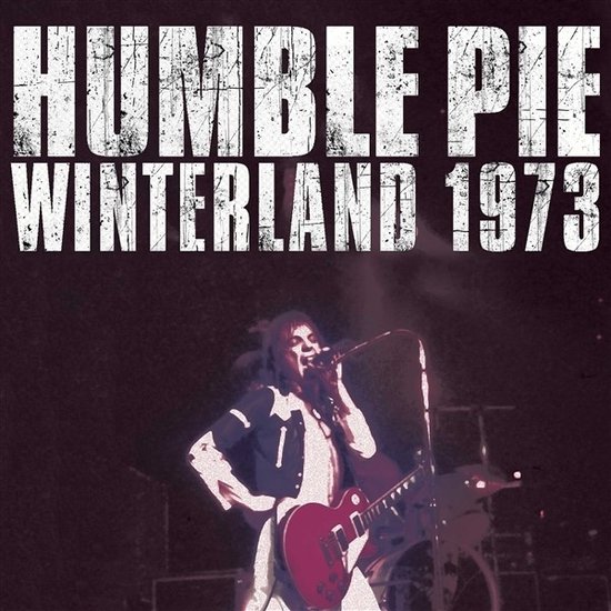 Humble Pie - Winterland 1973 (2 CD), Humble Pie | Muziek | bol