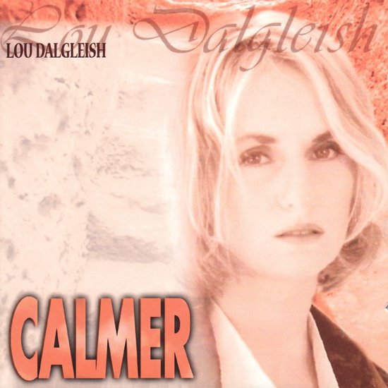 Lou Dalgleish - Calmer (CD), Lou Dalgleish | Muziek | bol