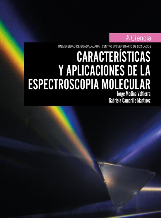 Características y aplicaciones de la espectroscopía molecular (ebook ...
