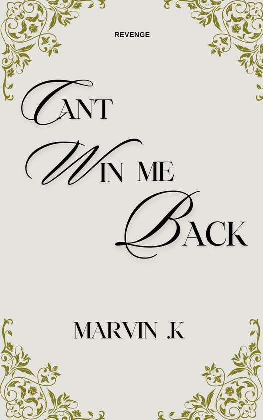 Can't Win Me Back (ebook), Marvin .K | 1230007413872 | Boeken | bol