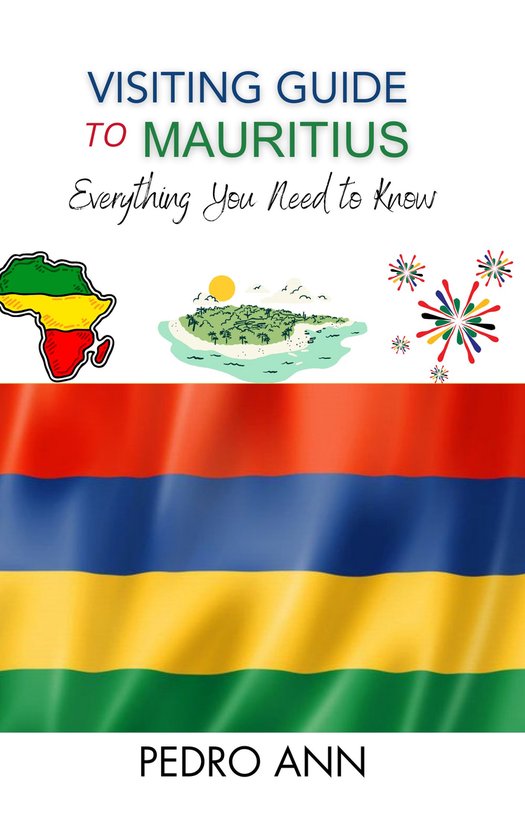 Visiting Guide to Mauritius (ebook), PEDRO ANN | 1230007413643 | Boeken ...