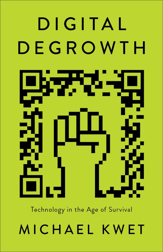 Digital Degrowth, Michael Kwet | 9780745349862 | Boeken | bol