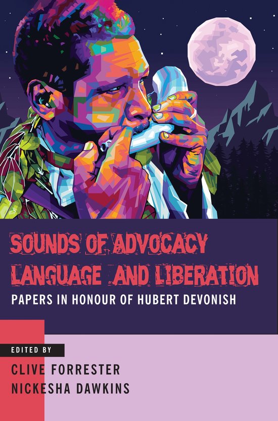 Sounds of Advocacy, Language and Liberation | 9789766408947 | Boeken | bol
