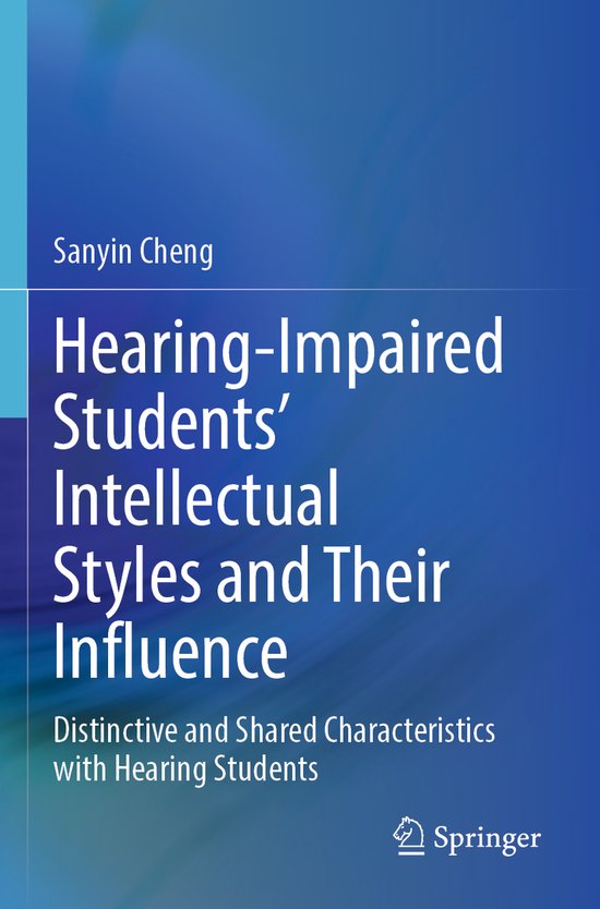 Hearing-Impaired Students’ Intellectual Styles and Their Influence ...