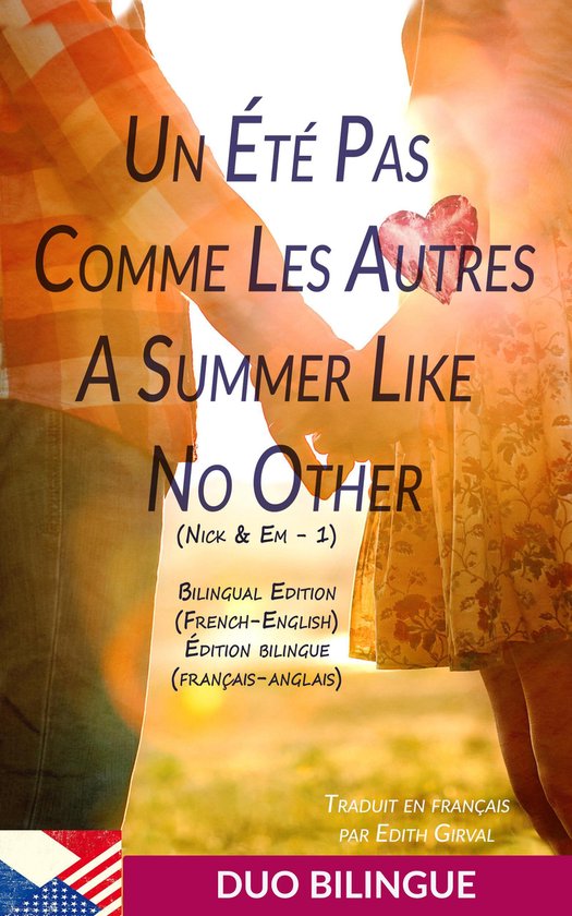 Un été pas comme les autres - A Summer Like No Other (Livre Bilingue ...