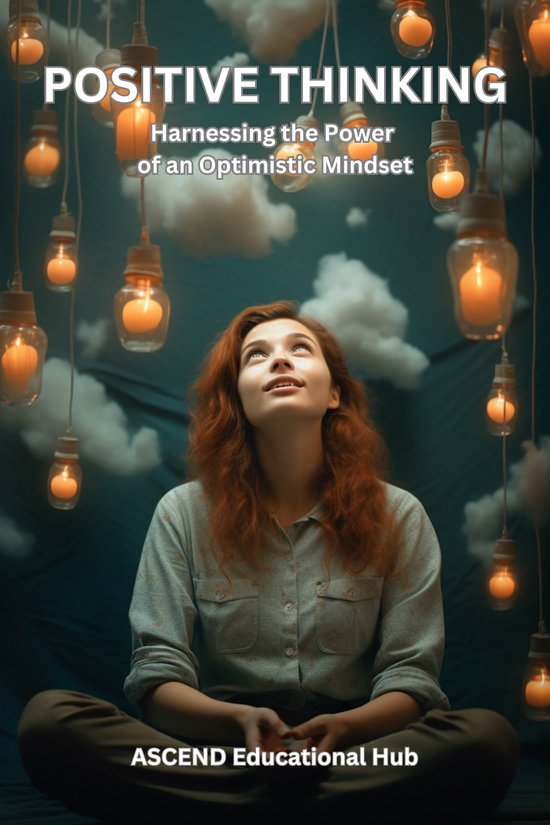 POSITIVE THINKING (ebook), Ascend Educational Hub | 1230007282591 | Boeken | bol