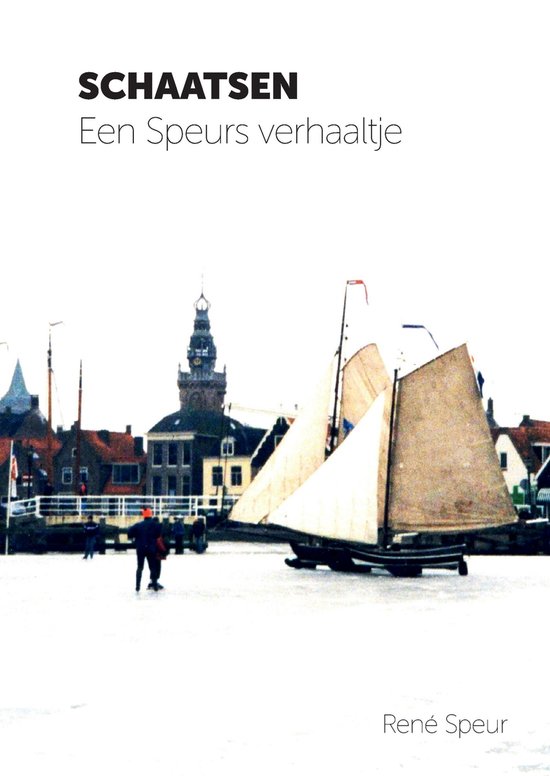 Schaatsen een Speurs verhaaltje, René Speur | 9789464817331 | Boeken | bol