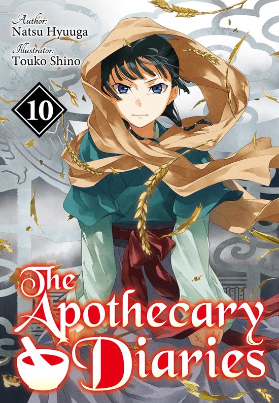 The Apothecary Diaries Light Novel 10 The Apothecary Diaries Volume 10 Light Novel