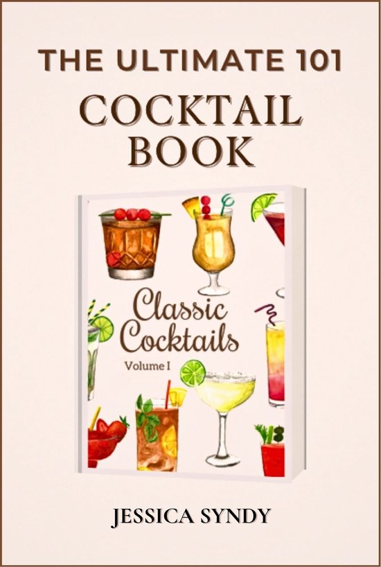 Ultimate 101 cocktail recipe book (ebook), Jessica Mengue | 1230007403569 | Boeken | bol