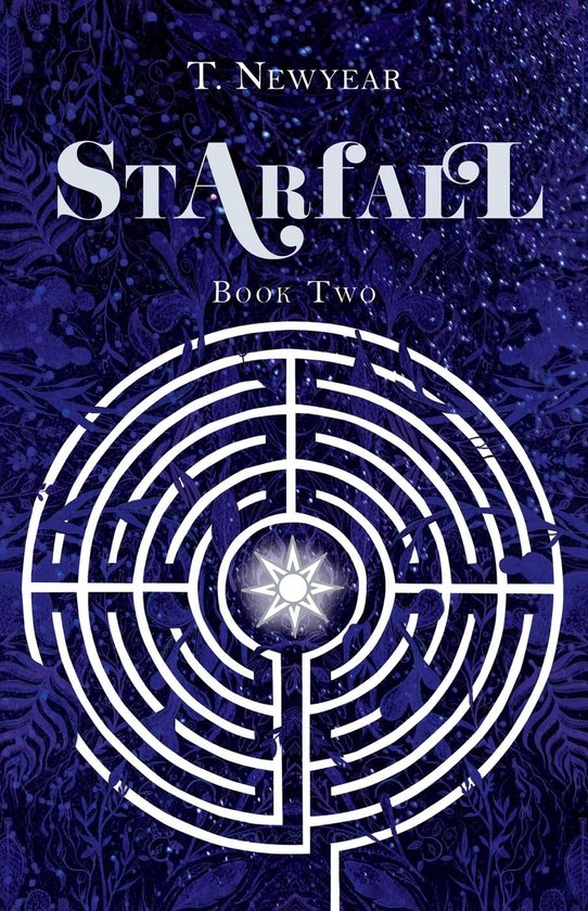 Starfall: A Tale in Two Eras 2 - Starfall Book 2 (ebook), t. Newyear ...