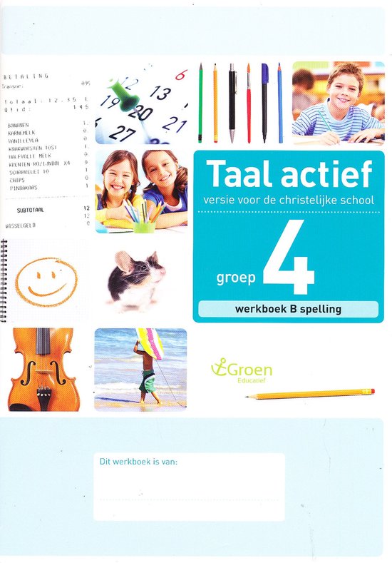 Taal Actief christelijke versie werkboek Spelling 4B (per stuk) | bol