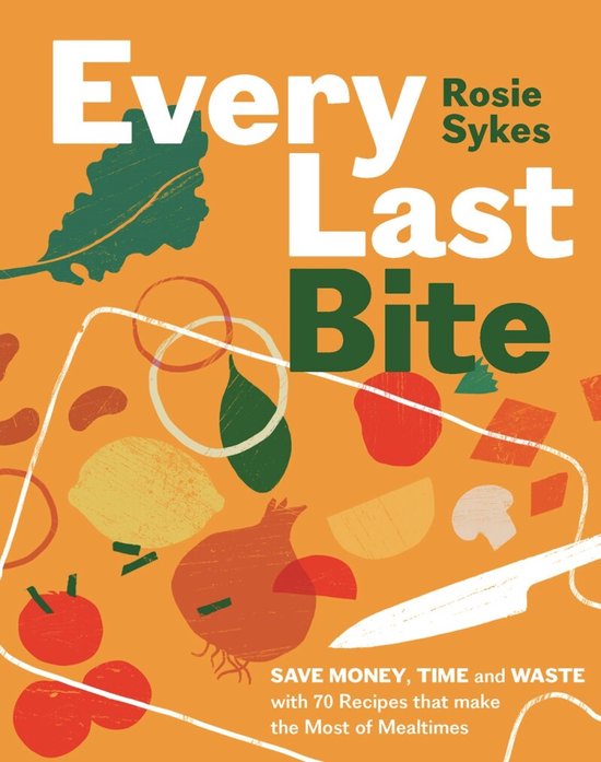 Every Last Bite, Rosie Sykes | 9781837831227 | Boeken | bol