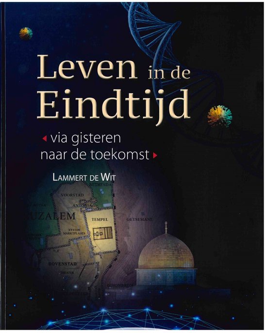 Leven in de eindtijd, Lammert de Wit | 9789064514074 | Boeken | bol