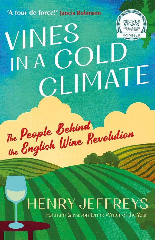 Vines in a Cold Climate (ebook), Henry Jeffreys | 9781838956660 ...