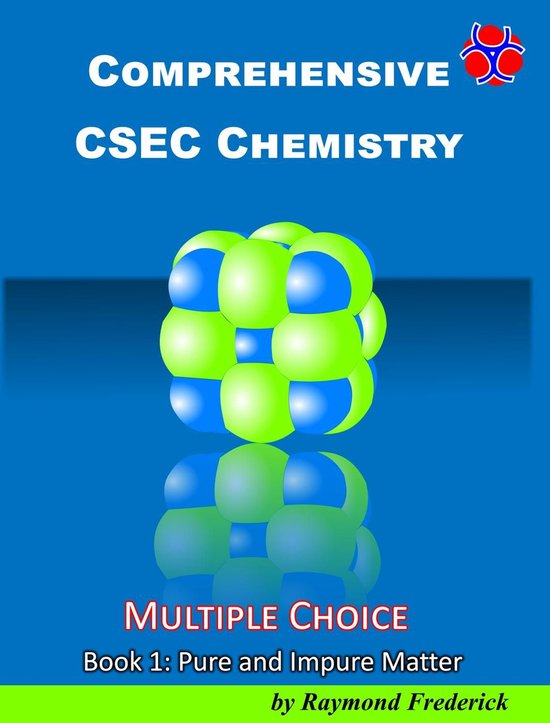 Multiple Choice 1 - Comprehensive CSEC Chemistry (ebook), Raymond ...