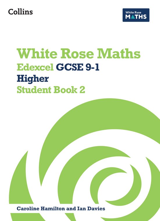 White Rose Maths- Edexcel GCSE 9-1 Higher Student Book 2 ...