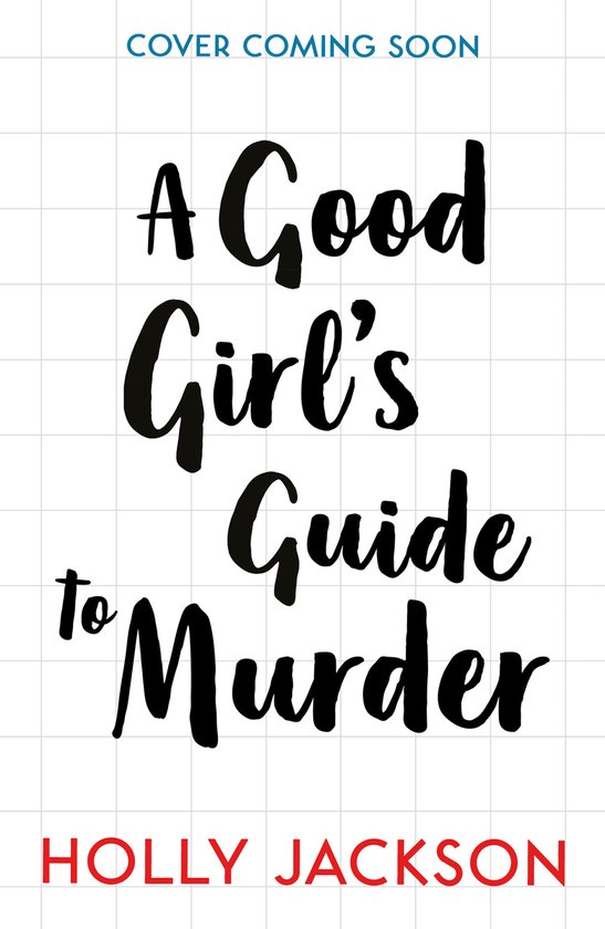 A Good Girl’s Guide to Murder-A Good Girl's Guide to Murder, Holly Jackson |... | bol