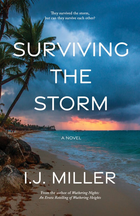Surviving the Storm, I.J. Miller | 9781943075874 | Boeken | bol