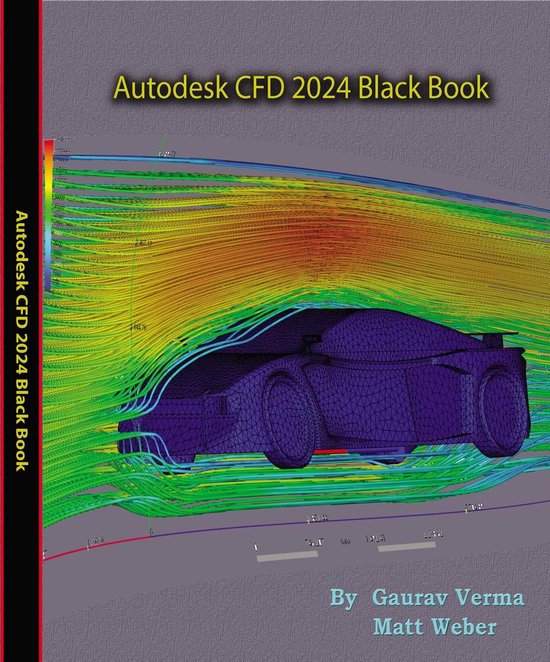 Autodesk CFD 2024 Black Book (ebook), Matt Weber | 9798224643561 | Boeken | bol