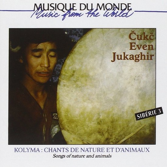 Various Artists - Siberie: Kolyma Chants de Nature 3 (CD), various ...