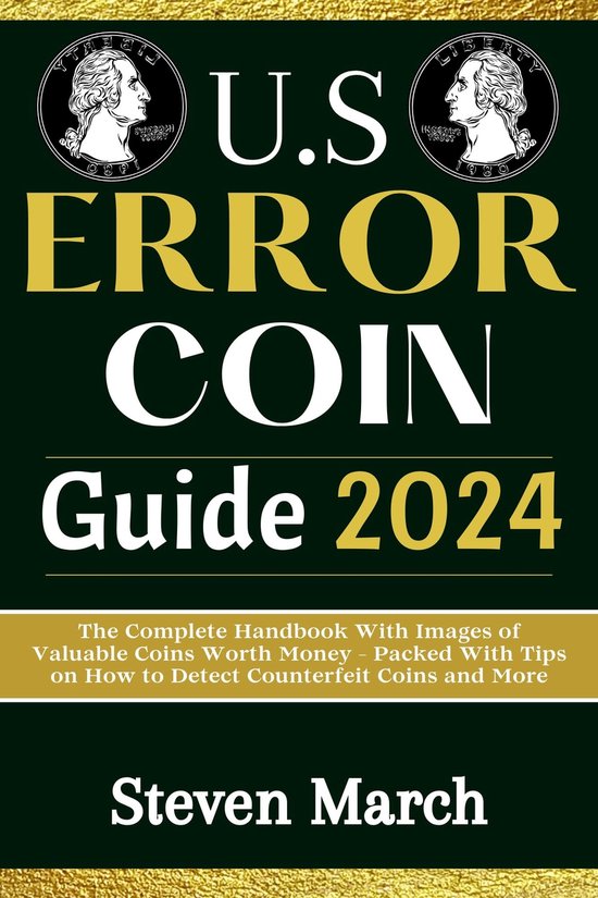 U.S. ERROR COIN GUIDE 2024 (ebook), Steven March | 1230007563973 ...