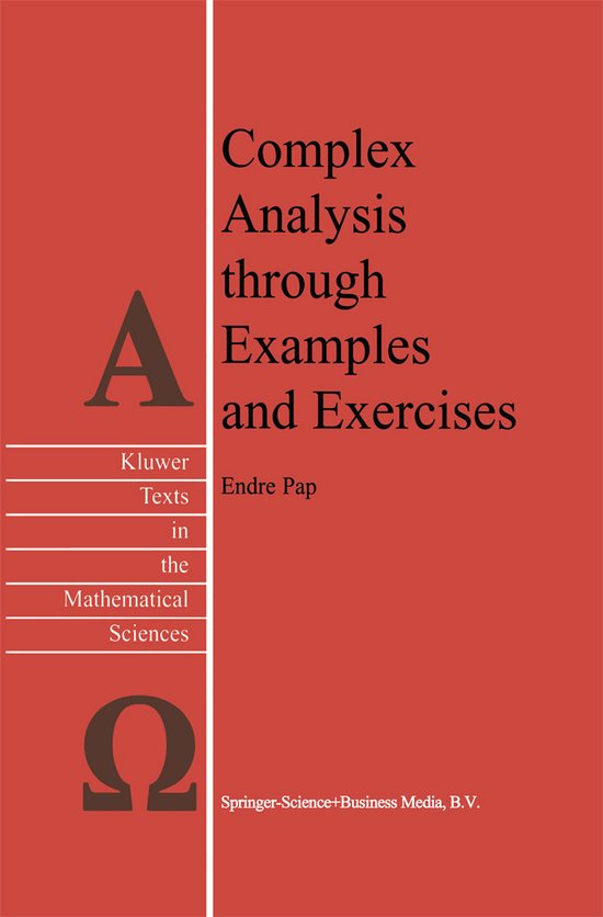 Texts in the Mathematical Sciences- Complex Analysis through Examples and Exercises |... | bol