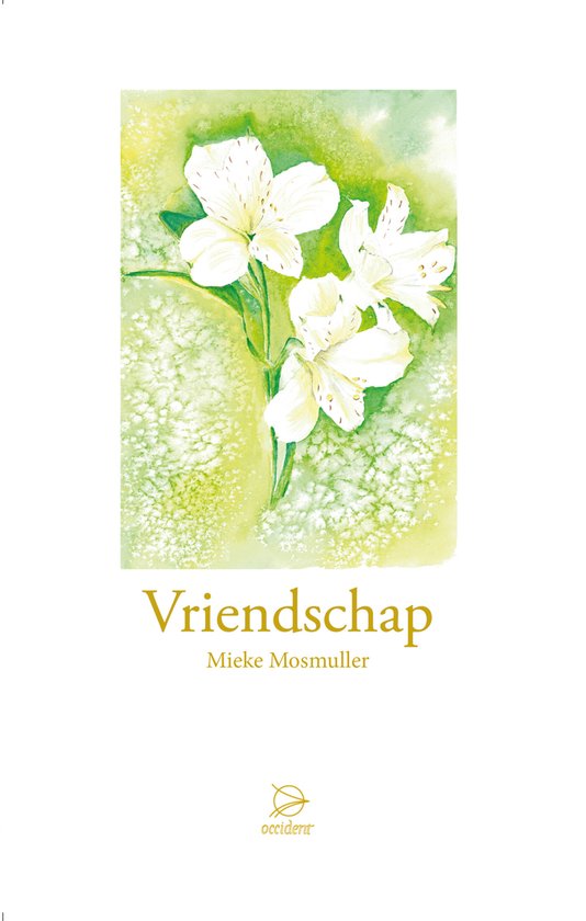 Vriendschap, Mieke Mosmuller | 9789075240726 | Boeken | bol