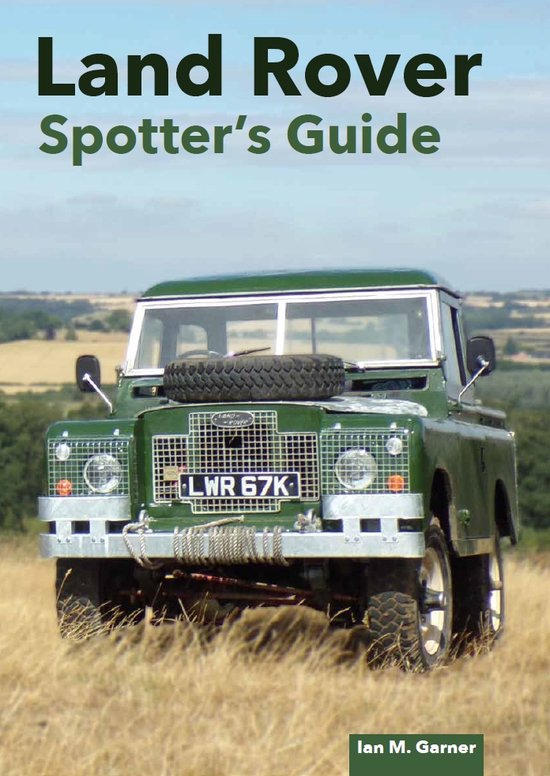 Land Rover: The Ultimate Enthusiast's Guide, Ian Garner | 9780719844201 ... Land Rover: The Ultimate Enthusiast's Guide, Ian Garner | 9780719844201 ...