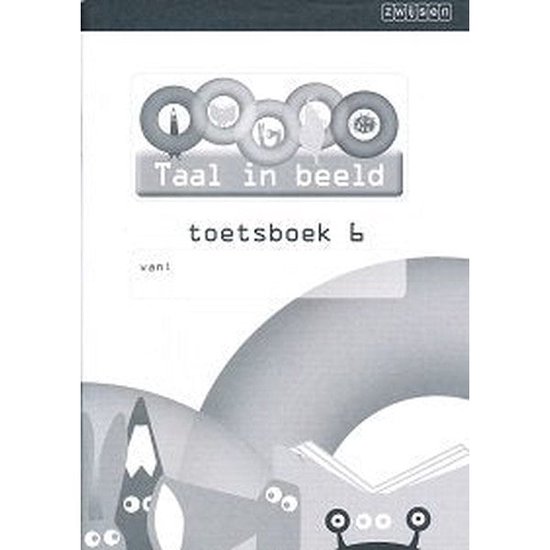 Taal in Beeld versie 2 Toets boek groep 6 (per stuk) | 8721101615765 | Boeken | bol
