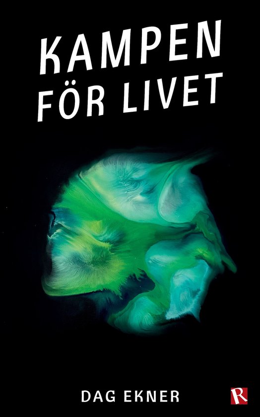 Kampen för livet (ebook), Dag Ekner | 9789177658665 | Boeken | bol