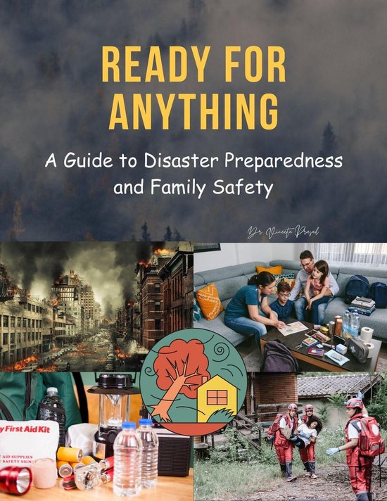 Ready for Anything : A Guide to Disaster Preparedness and Family Safety (ebook),... | bol