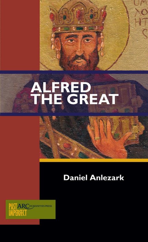 Alfred the Great, Daniel Anlezark | 9781942401285 | Boeken | bol