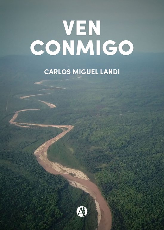 Ven conmigo (ebook), Carlos Miguel Landi | 9789878737522 | Boeken | bol