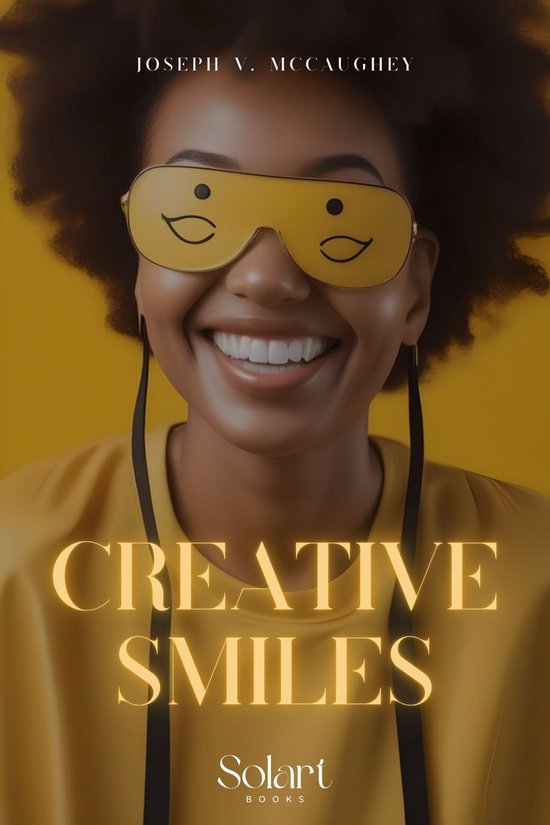 Creative Smiles (ebook), Joseph V. McCaughey | 1230007638442 | Boeken | bol