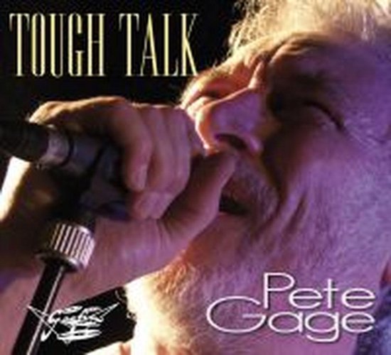 Pete Gage - Tough Talk (CD), Pete Gage | Muziek | bol