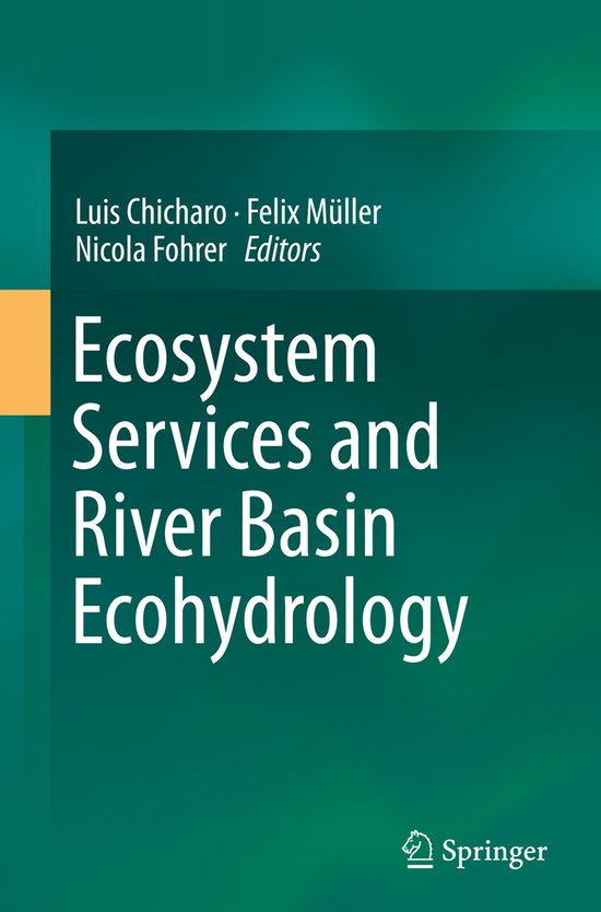Ecosystem Services and River Basin Ecohydrology | 9789402404319 ...