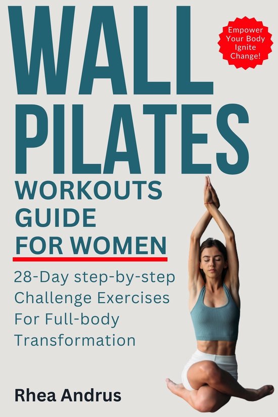 WALL PILATES WORKOUTS GUIDE FOR WOMEN (ebook), Rhea Andrus ...